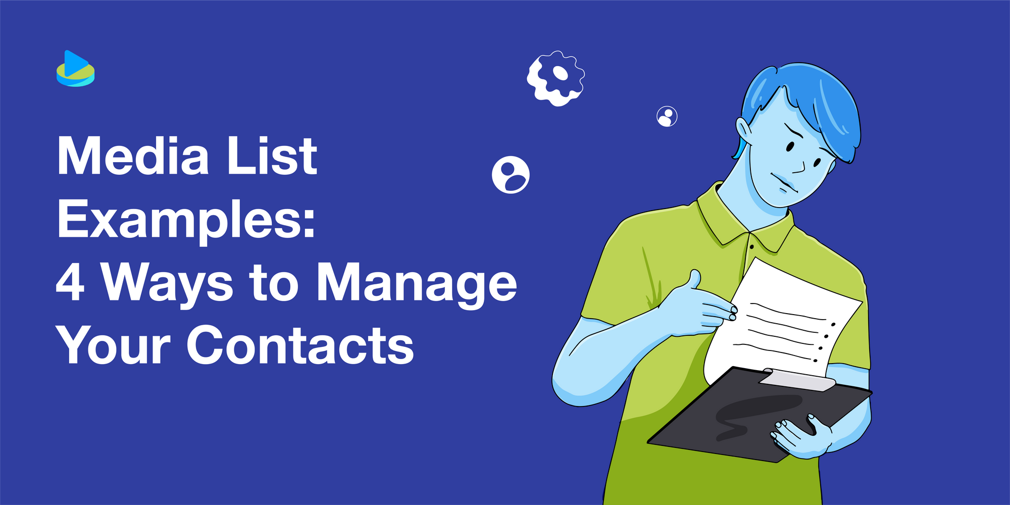 Media List Examples: 4 Ways to Manage Your Contacts
