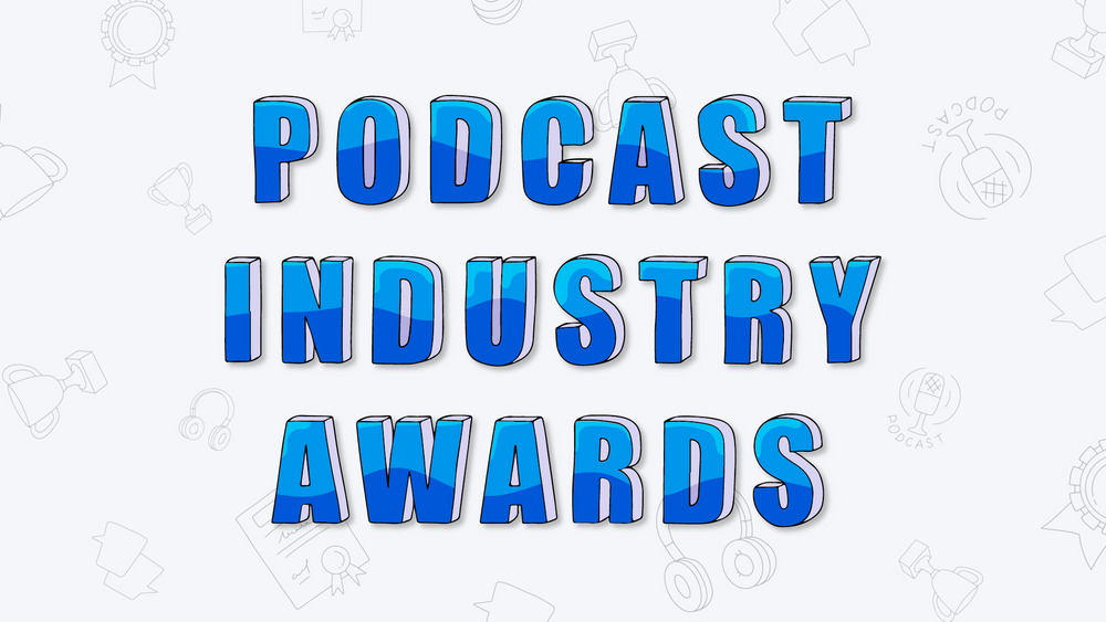 The Complete List of Podcast Awards